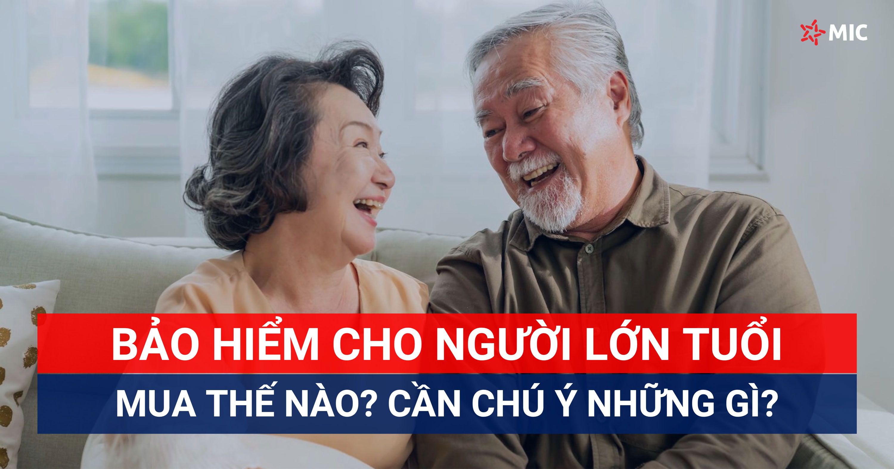 Bảo hiểm cho người lớn tuổi, mua thế nào? cần chú ý những gì? | Bảo ...